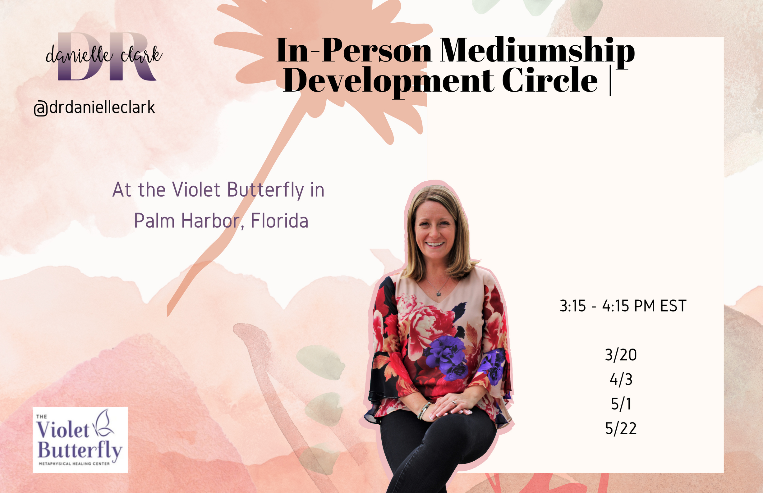 Mediumship Circle – Dr. Danielle Clark